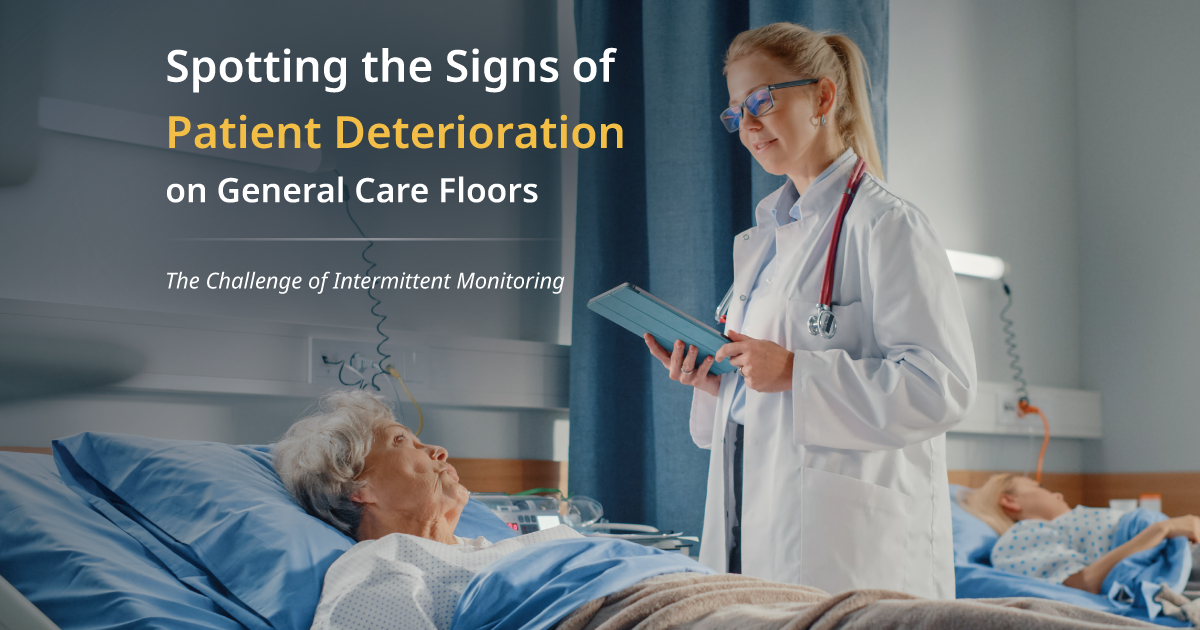 Are We Missing the Early Signs? Rethinking Patient Monitoring on ...